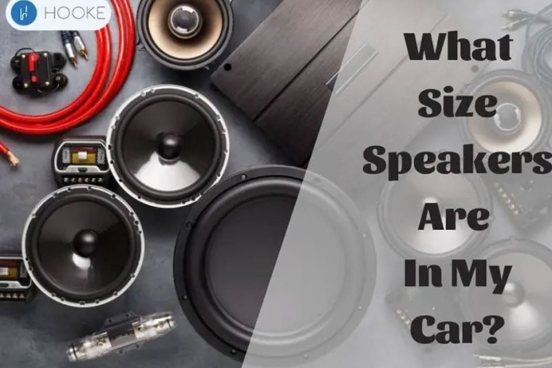 What Size Speakers Are In My Car The Ultimate Guide For 2023 What Size Speakers Are In My Car The Ultimate Guide For 2023